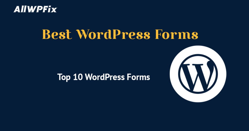 Best WordPress Forms - AllWPFix.com